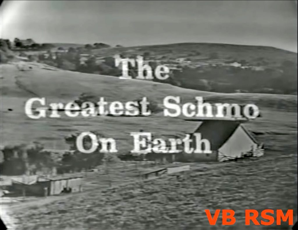 The Greatest Schmo on Earth - Red Skelton Hour - Red Skelton
